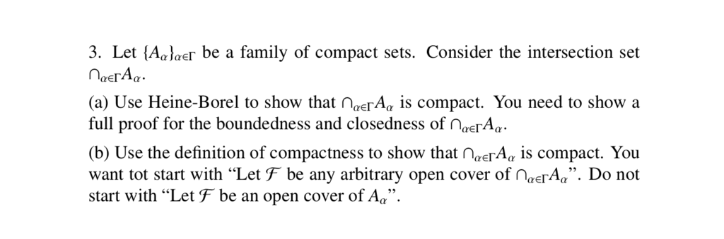 Solved 3. Let (Aalaer be a family of compact sets. Consider | Chegg.com