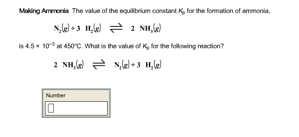 Solved Making Ammonia The value of the equilibrium constant | Chegg.com