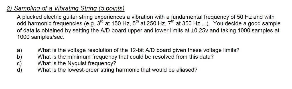 Solved 2) Sampling of a Vibrating String (5 points) A | Chegg.com