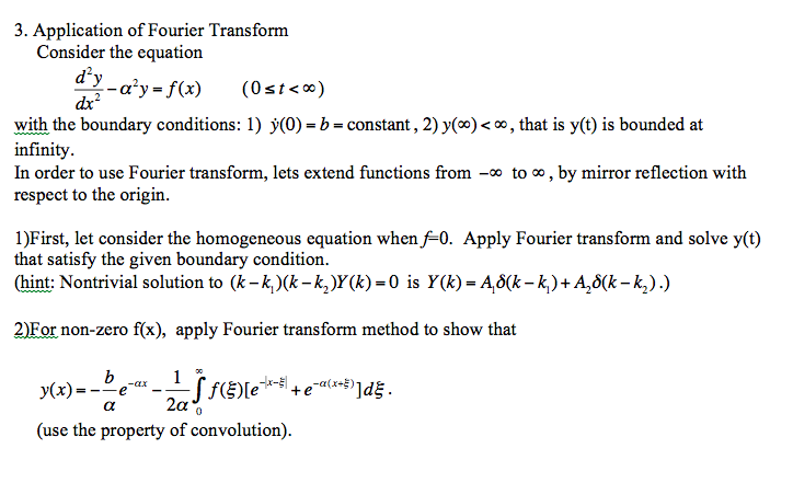 Solved 3. Application of Fourier Transform Consider the | Chegg.com