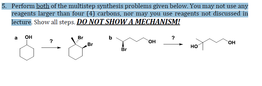 Solved Perform both of the multistep synthesis problems | Chegg.com