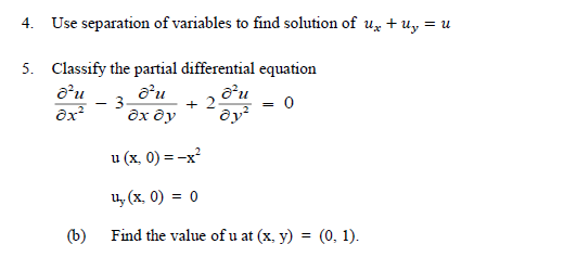Solved 4. Use separations of variables to find solution of | Chegg.com