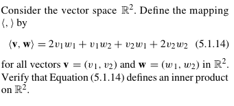 Solved Consider the vector space R^2. Define the mapping
