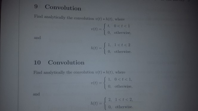 Solved 9 Convolution Find analytically the convolution (t) | Chegg.com