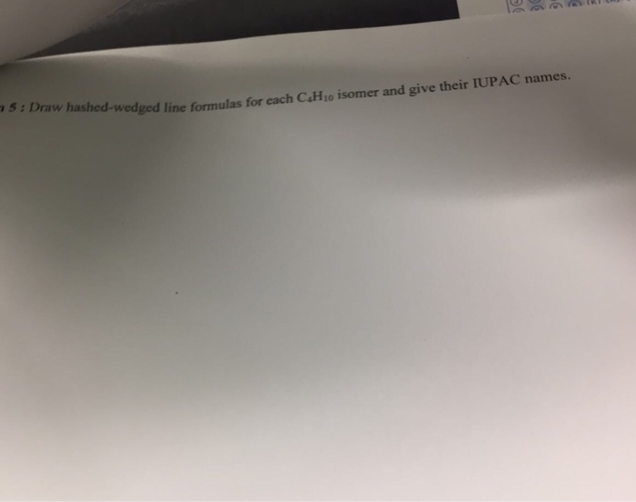 Solved Draw hashed-wedged line formulas for each C_4H_10 | Chegg.com