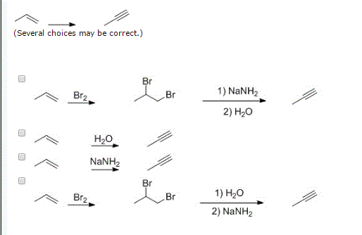 Solved (Several choices may be correct.) Br2 H2O NaNH Br2 Br | Chegg.com Solved (Several choices may be correct.) Br2 H2O NaNH Br2 Br | Chegg.com