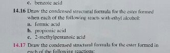 Solved Draw the condensed structural formula for the ester | Chegg.com