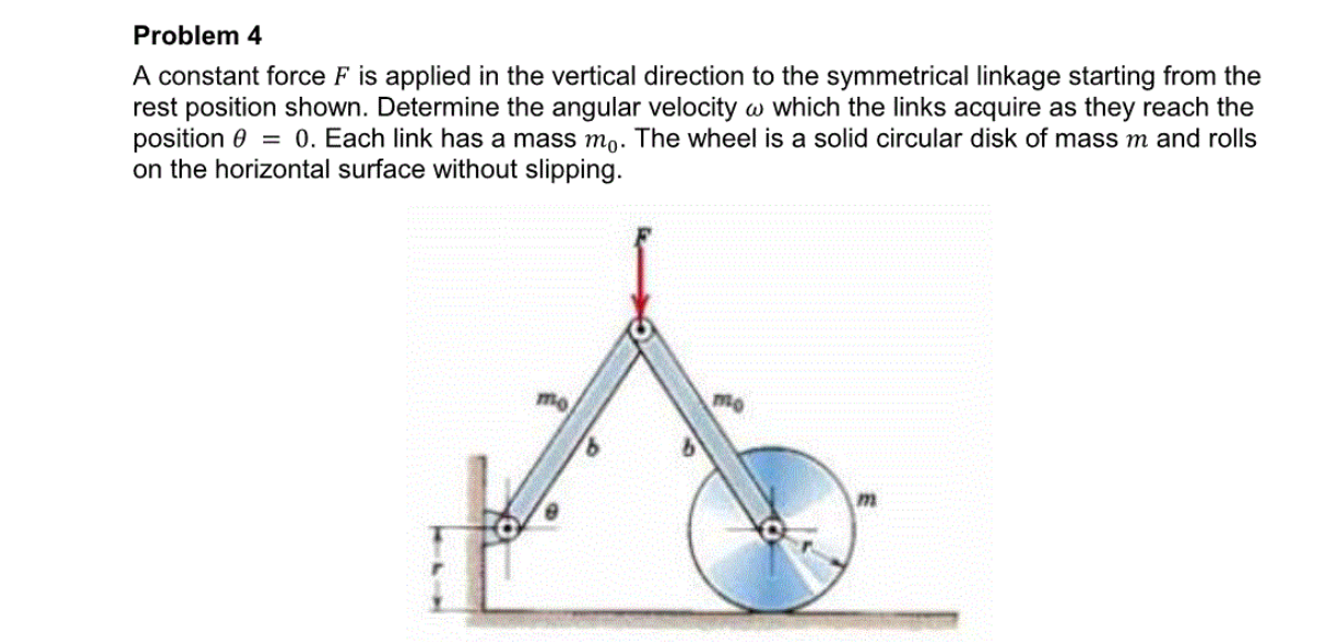 Problem 4 A constant force F is applied in the | Chegg.com