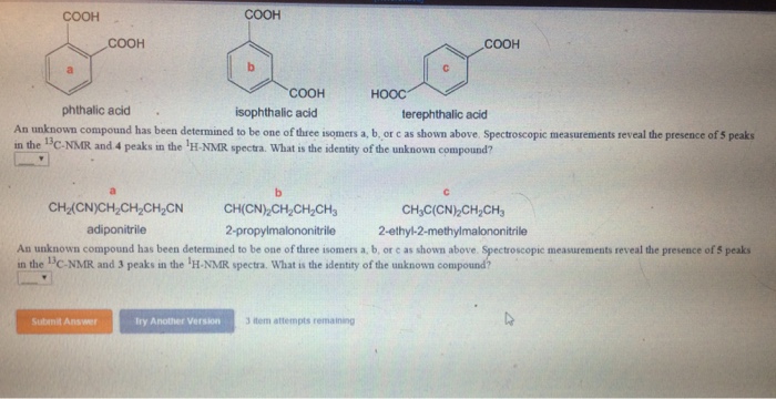 Solved An unknown compound has been determined to be one | Chegg.com