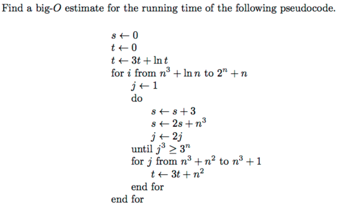 Solved Find a big-O estimate for the running time of the | Chegg.com