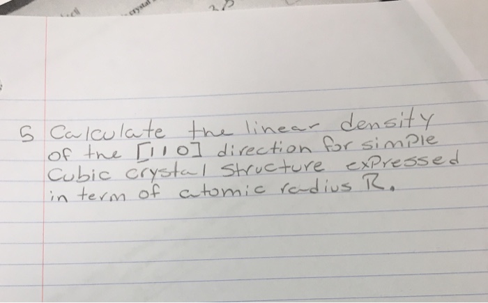 Solved Calculate The Linear Density Of The [1 1 0] Direction