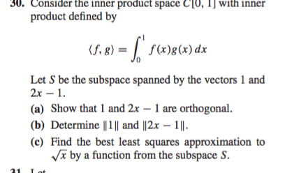Solved Consider the inner product Space C[0, 1], with inner | Chegg.com