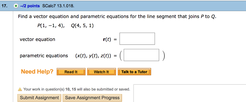 Solved Find A Vector Equation And Parametric Equations For