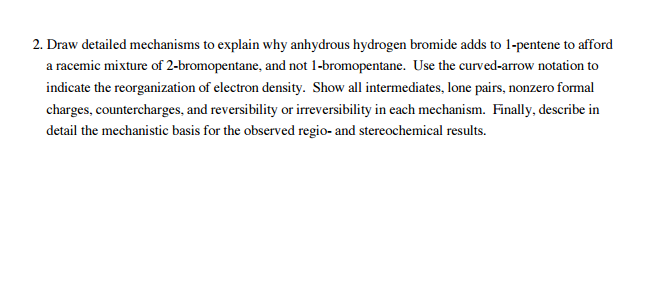 Solved Draw detailed mechanisms to explain why anhydrous | Chegg.com Solved Draw detailed mechanisms to explain why anhydrous | Chegg.com
