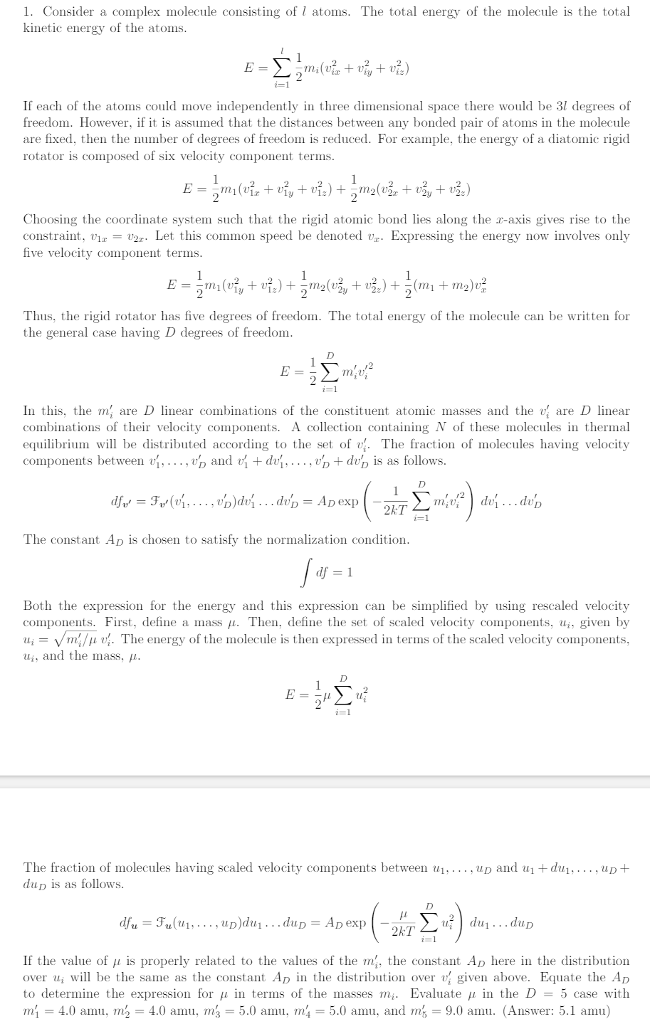 Solved Consider a complex molecule consisting of l atoms. | Chegg.com