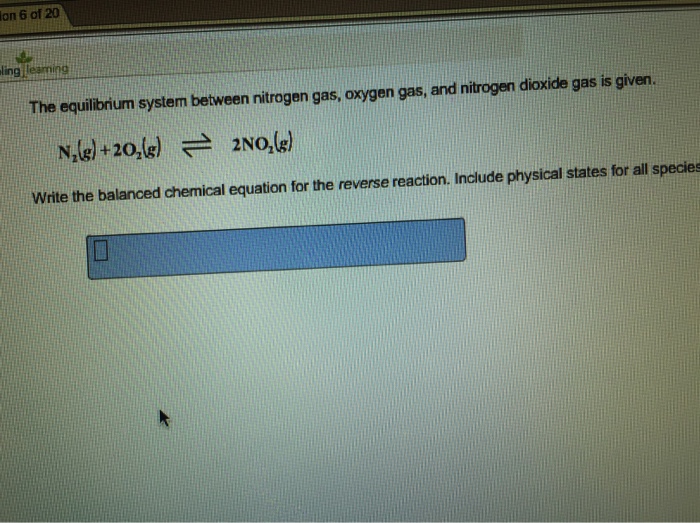 Solved the equilibrium system between nitrogen gas, oxygen | Chegg.com