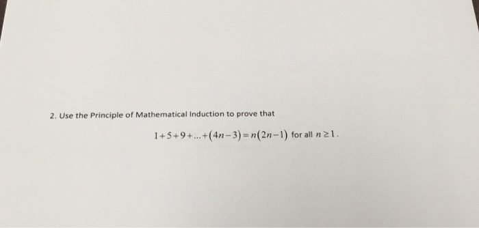 Solved Use the Principle of Mathematical Induction to prove | Chegg.com