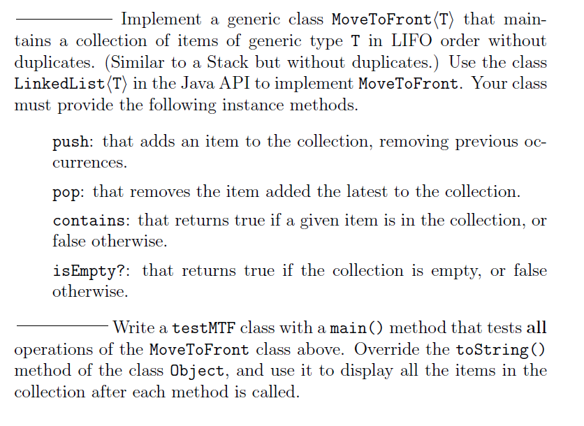 Solved Implement a generic class MoveToFront that maintains | Chegg.com