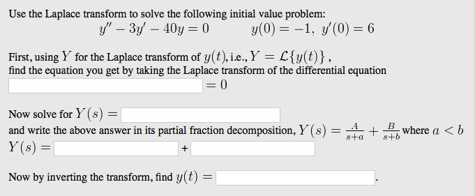 Solved Use the Laplace transform to solve the following | Chegg.com