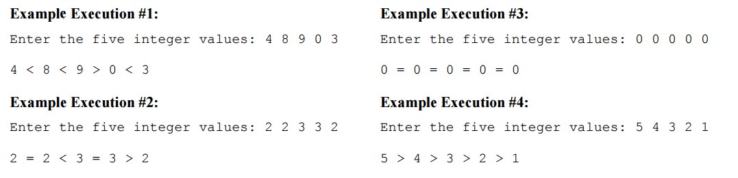 Solved Given five integers as input, display each in the | Chegg.com