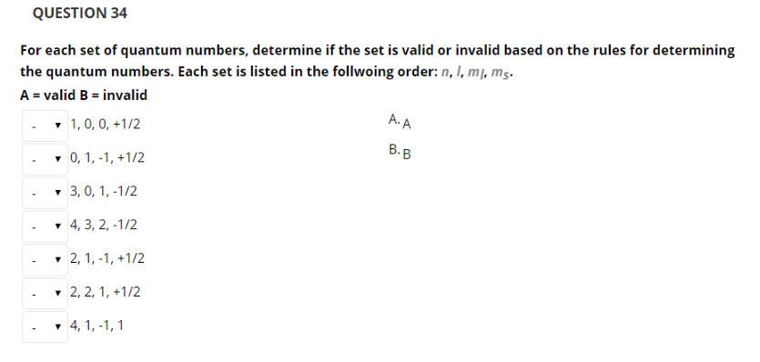 Solved QUESTION 34 For each set of quantum numbers, | Chegg.com
