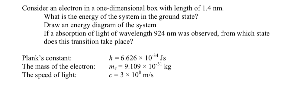 Solved Consider an electron in a one-dimensional box with | Chegg.com