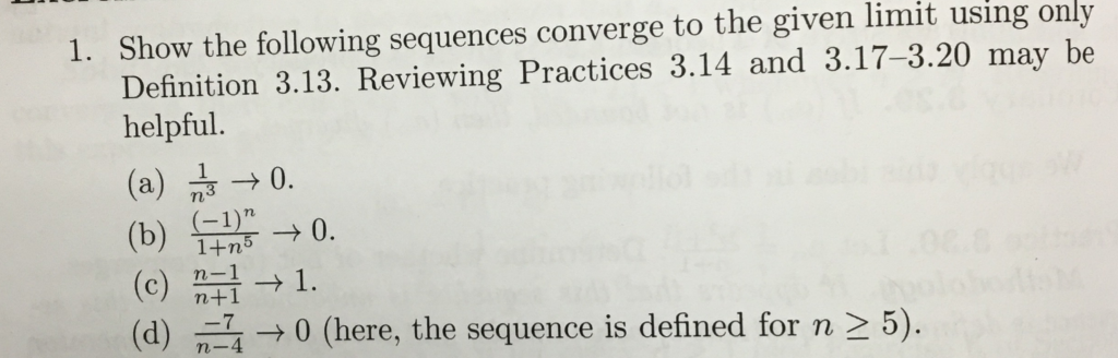 Solved Show the following sequences converge to the given | Chegg.com