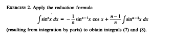Solved ExERCISE 2. Apply the reduction formula sinx dx | Chegg.com