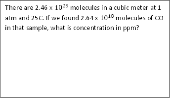 Solved There are 2.46 x 10^25 molecules in a cubic meter at | Chegg.com