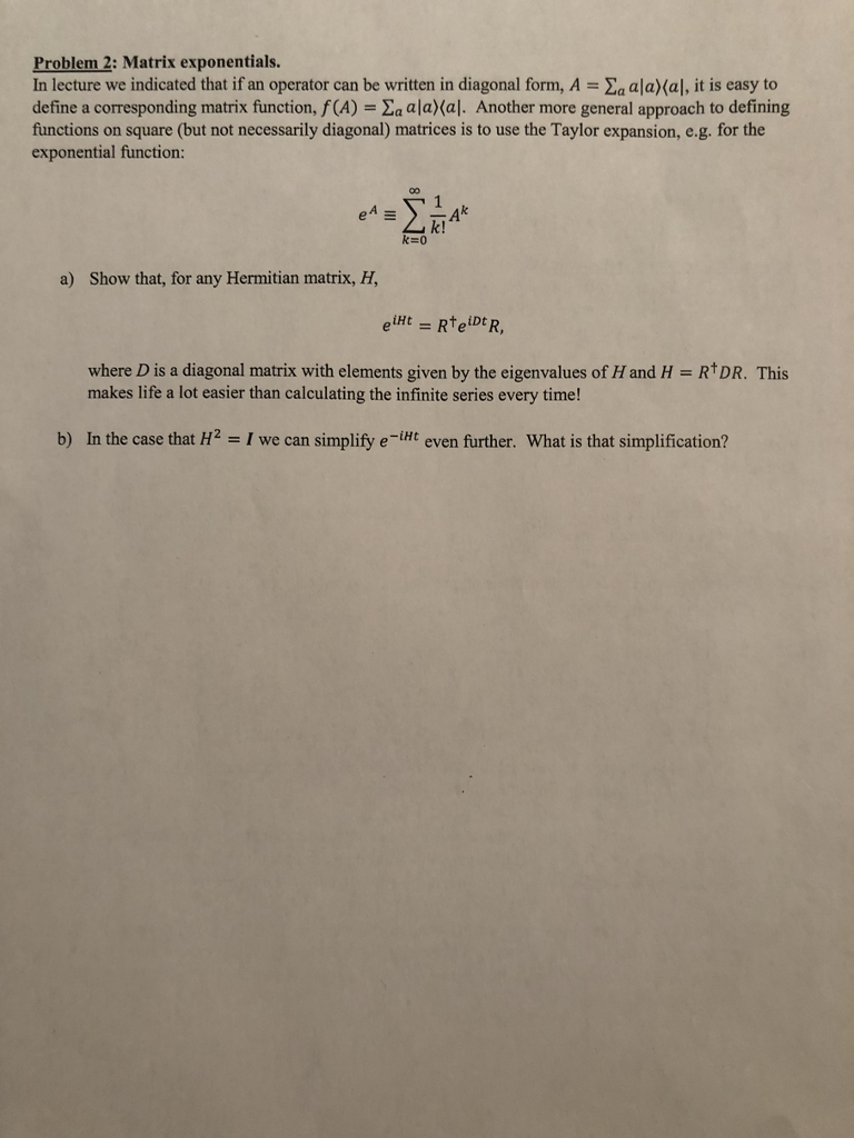 Solved Problem 2 Matrix Exponentials In Lecture We 