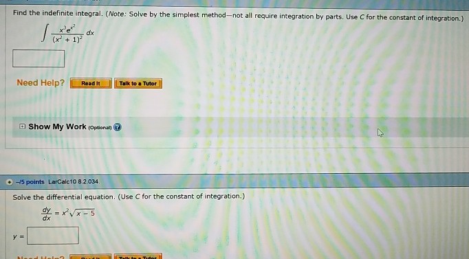 Solved Find the indefinite integral. (Note: Solve by the | Chegg.com