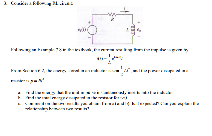 Solved 3. Consider a following RL circuit e,(o) Following an | Chegg.com