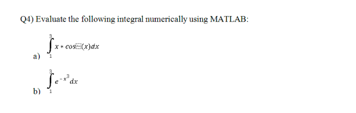 Solved Please use matlab to answer question four and send | Chegg.com