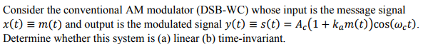 Solved Consider The Conventional Am Modulator Dsb Wc Whose