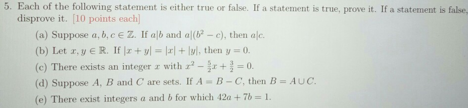 Solved 5. Each of the following statement is either true or | Chegg.com