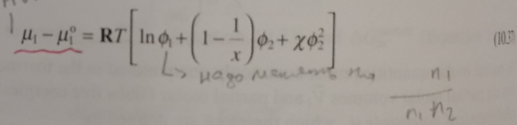mu_1 - mu^0_1 = RT [ln phi_1 + (1 - 1/x)phi_2 + chi | Chegg.com