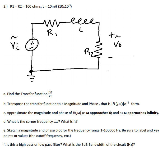 Solved a.) Find the Transfer Function Vo/Vi b.) Transpose | Chegg.com