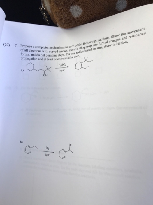 Solved Propose a complete mechanism for each of the | Chegg.com