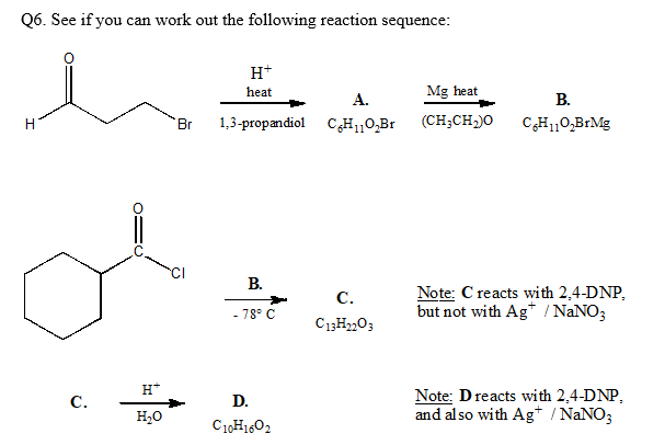Solved Q6. See if you can work out the following reaction | Chegg.com