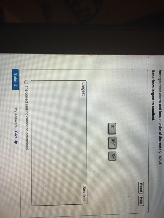 Solved Arrange these atoms and ions in order of decreasing | Chegg.com