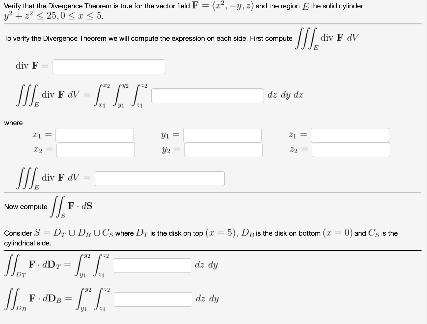 Solved Verify that the Divergence Theorem is true for the | Chegg.com