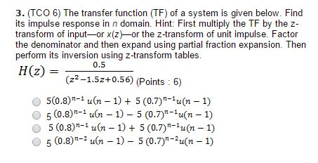 Solved The transfer function (TF) of a system is given | Chegg.com