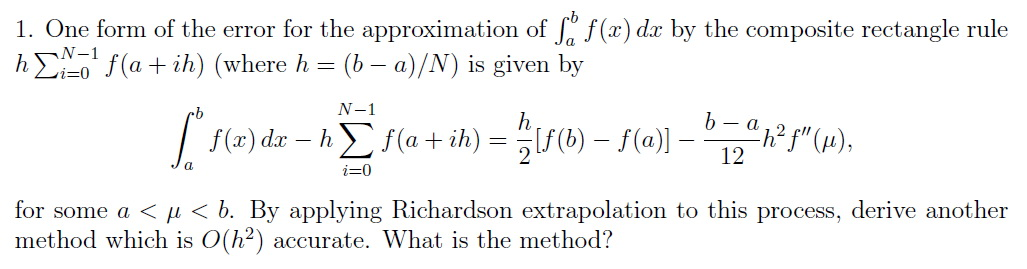 Solved One form the error for the approximation of f(x) dx | Chegg.com