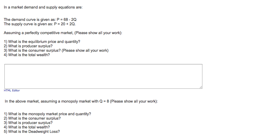 Solved In a market demand and supply equations are: The | Chegg.com