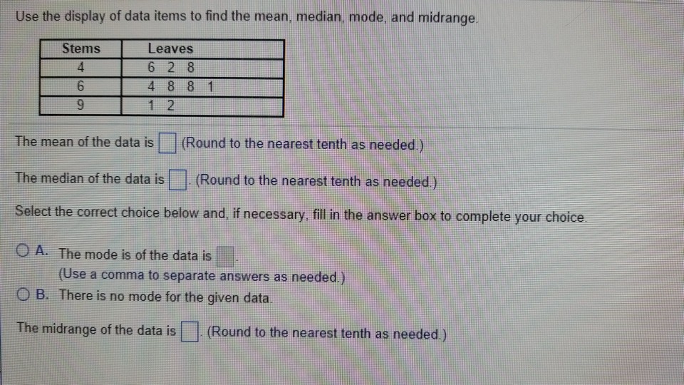 Solved Use the display of data items to find the mean, | Chegg.com