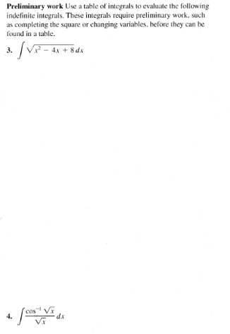 Solved Preliminary work Use a table of integrals to evaluate | Chegg.com