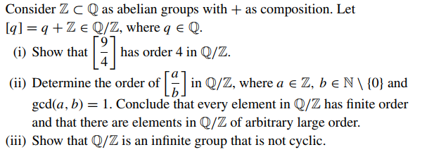 Solved Consider Z CQas abelian groups with as composition. | Chegg.com