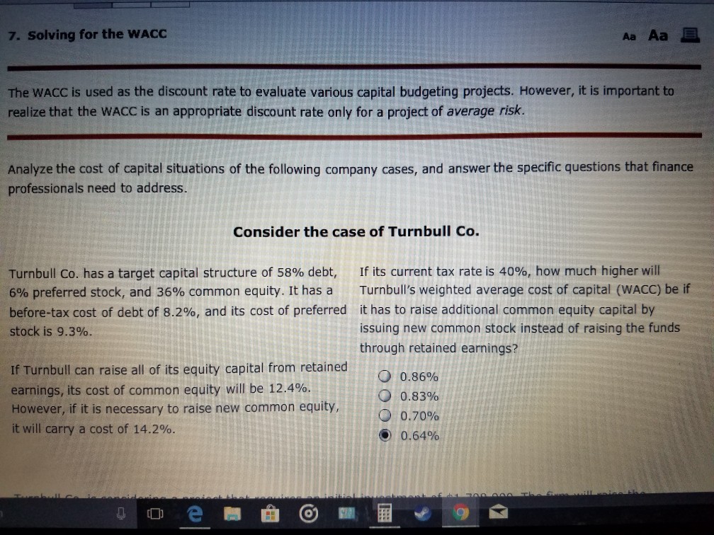 Solved 7. solving for the WACC The WACC is used as the | Chegg.com