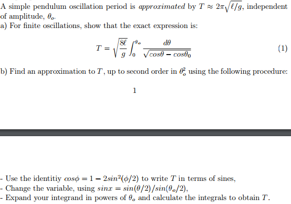 Solved A simple pendulum oscillation period is approximated | Chegg.com