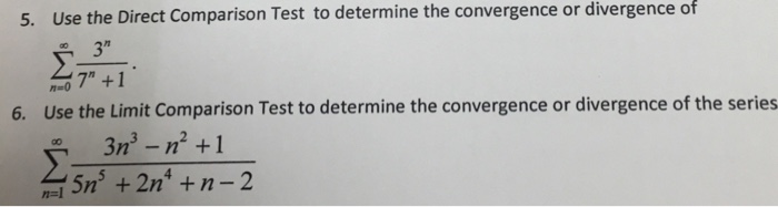 Solved Use the Direct Comparison Test to determine the | Chegg.com